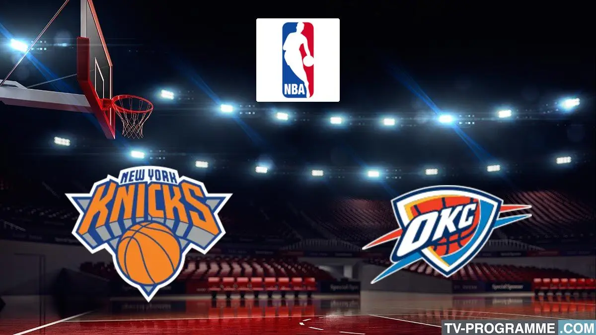 New York Knicks / Oklahoma City Thunder Basket-ball NBA 2023/2024 (Sport) • Programme TV & Replay