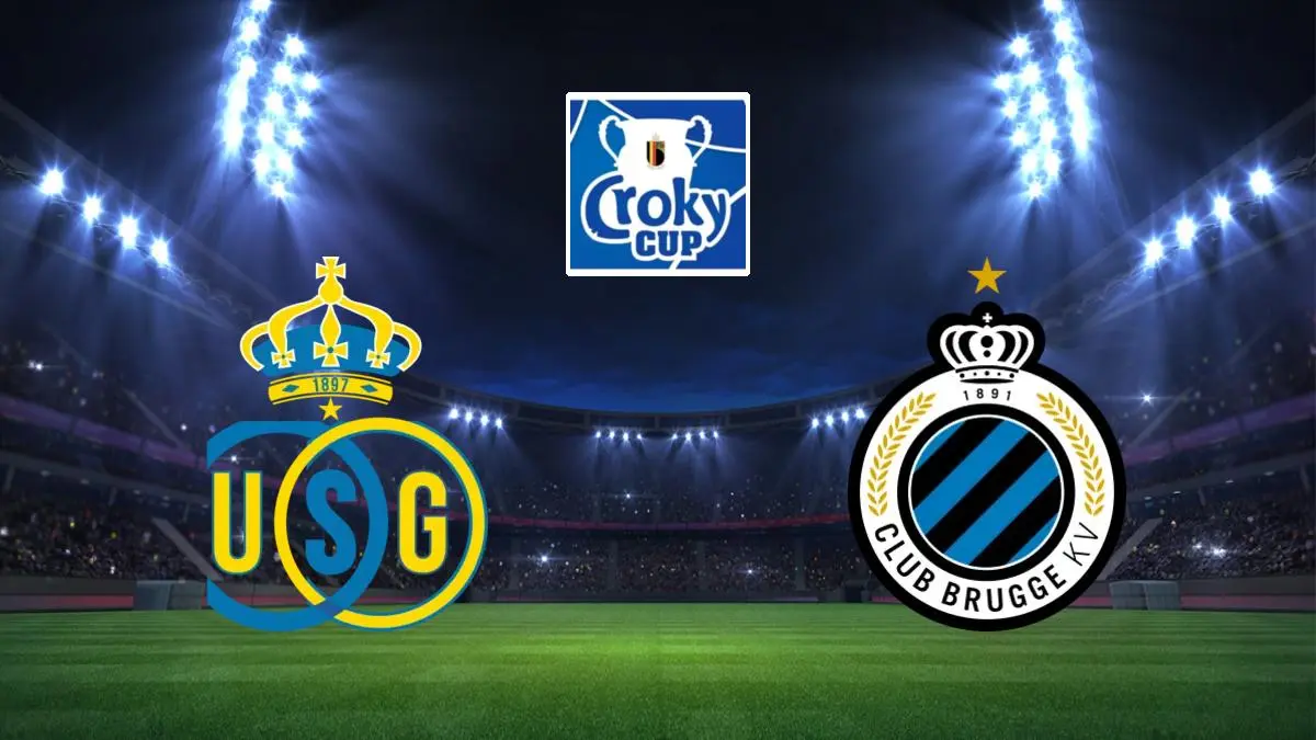 Union Saint-Gilloise / Club Bruges Football Coupe de Belgique (Sport) où regarder TV, Replay ...