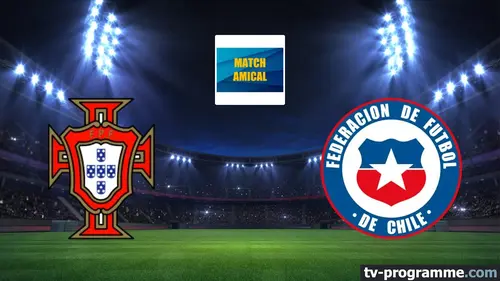 Portugal / Chili Football Match amical international 2026 - Sport (2026)