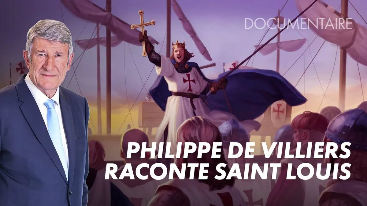 Philippe de Villiers raconte Saint Louis - Documentaire (2025)