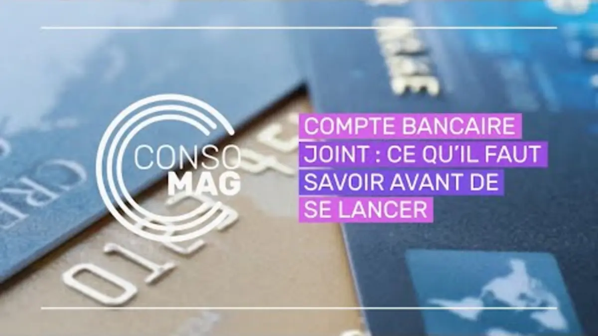 Consomag replay du 20/06/2025 : COMPTE BANCAIRE JOINT : CE QU’IL FAUT SAVOIR AVANT DE SE LANCER…
