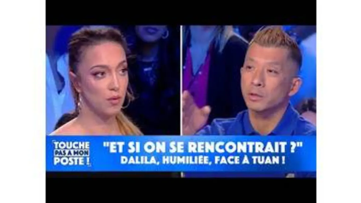 Touche pas à mon poste ! replay du 08/04/2022 : "Et si on se rencontrait ?" : Dalila, humiliée,…