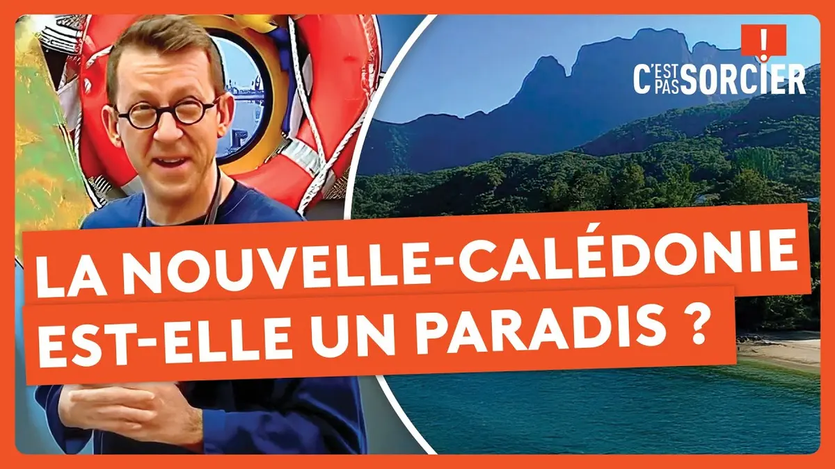 C'est pas sorcier replay du 05/06/2025 : La Nouvelle-Calédonie, est ...