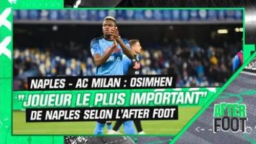 After Foot replay du 17/04/2023 : Naples - AC Milan : Osimhen, "joueur ...