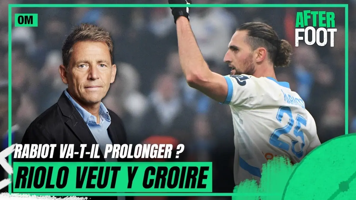 After Foot replay du 11/06/2025 : OM : Rabiot va-t-il prolonger ? Riolo ...