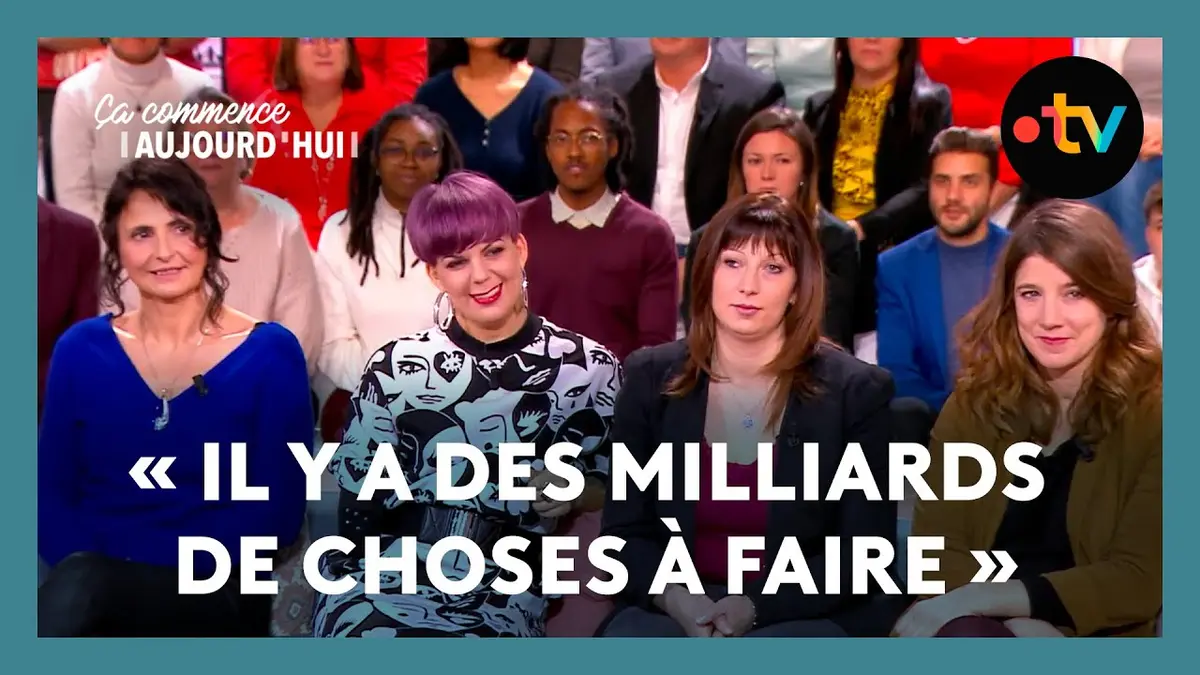 Ça commence aujourd'hui replay du 22/07/2025 : Rien n'arrête ces femmes ...