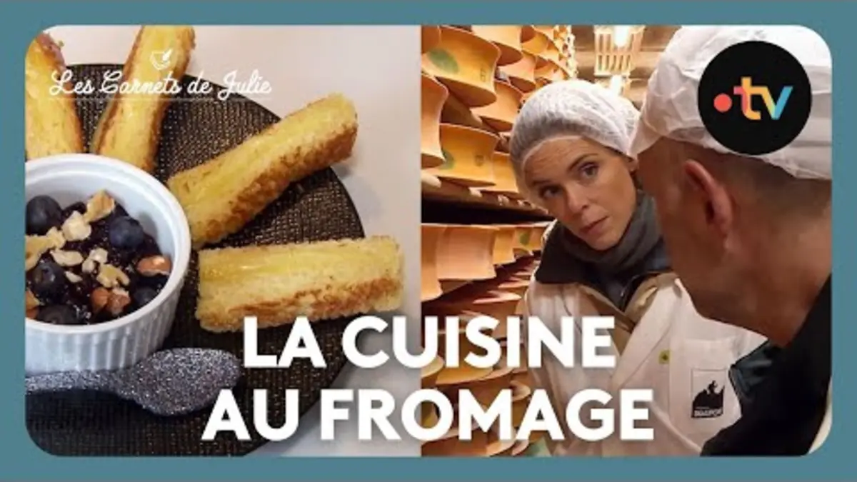 Replay Les carnets de Julie du 27/08/2024 : La cuisine au fromage - Les ...