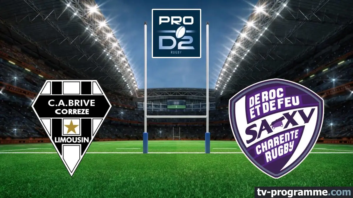Brive / Soyaux-Angoulême Rugby Pro D2 2024-2025 (Sport) où regarder TV, Replay, Streaming