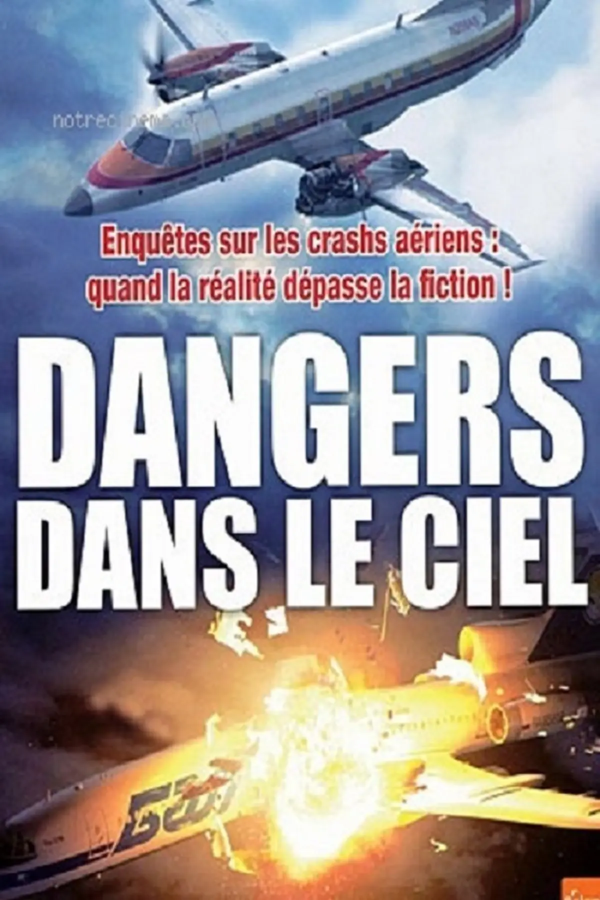 Dangers dans le ciel S16E06 Approche dangereuse (Vol 2286 Trans ...