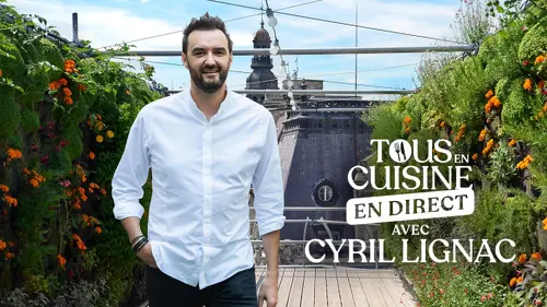 Tous en cuisine avec Cyril Lignac S07E27 Spéciale Coupe du monde ...