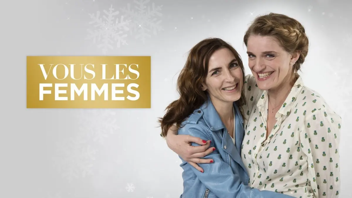 Vous les femmes : regarder en streaming