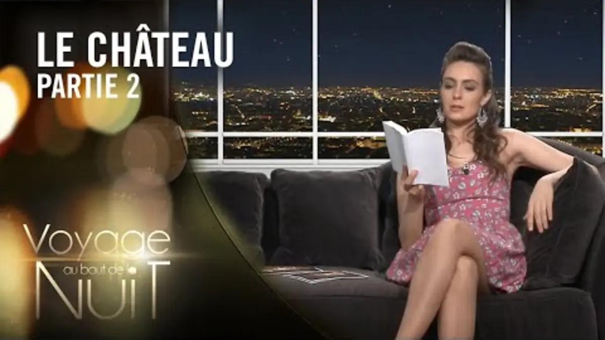 Replay Voyage au bout de la nuit du 13/06/2020 : Célia lit Le Château de Franz Kafka - Voyage au ...