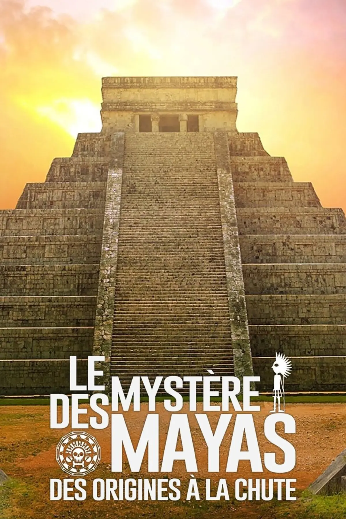 Le mystère des Mayas : des origines à la chute streaming: regarder en VOD légale